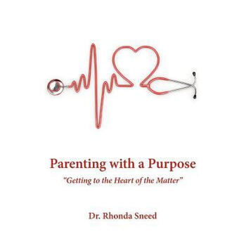 Parenting with a Purpose: 