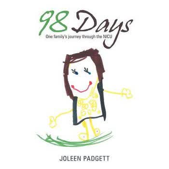 98 Days: One Family's Journey Through the NICU