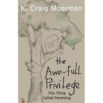 The Awe-Full Privilege: This Thing Called Pa...