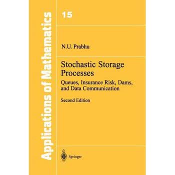 Stochastic Storage Processes : Queues, Insur...