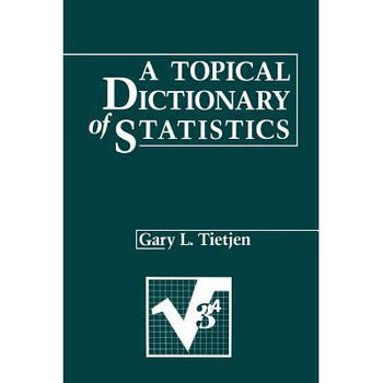 A Topical Dictionary of Statistics