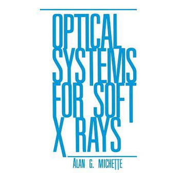 Optical Systems for Soft X Rays