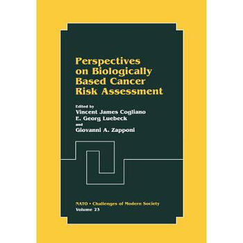 Perspectives on Biologically Based Cancer Ri...