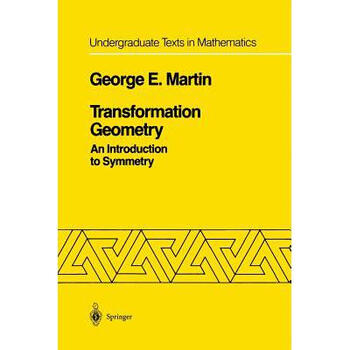 Transformation Geometry : An Introduction to...