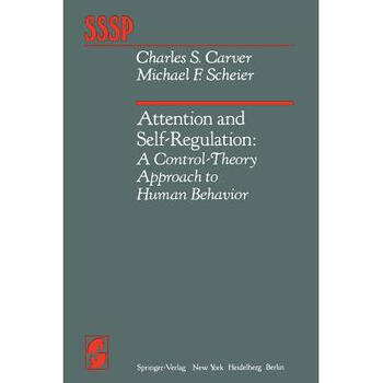 Attention and Self-Regulation : A Control-Th...
