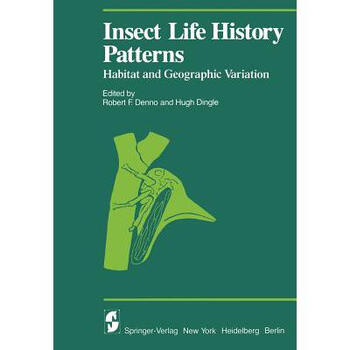 Insect Life History Patterns : Habitat and G...
