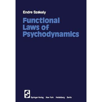 Functional Laws of Psychodynamics
