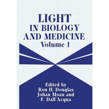 Light in Biology and Medicine: Volume 1