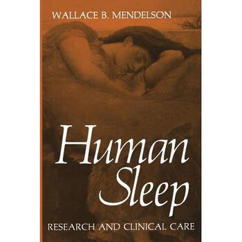 Human Sleep: Research and Clinical Care