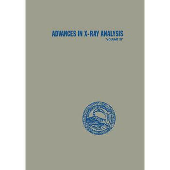 Advances in X-Ray Analysis: Volume 27