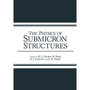 The Physics of Submicron Structures