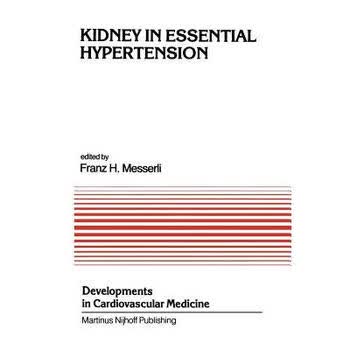Kidney in Essential Hypertension : Proceedin...