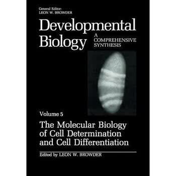 The Molecular Biology of Cell Determination ...