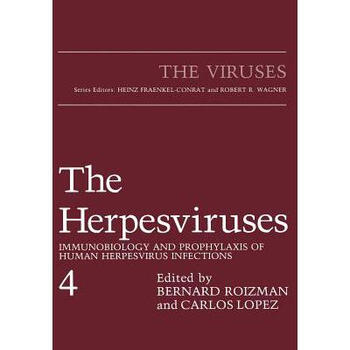 The Herpesviruses : Immunobiology and Prophy...