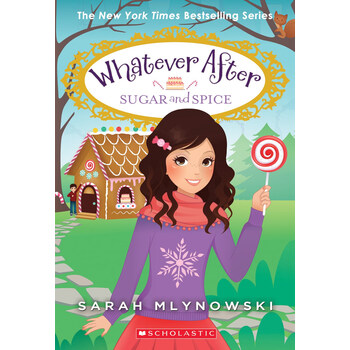 WHATEVER AFTER #10: SUGAR AND SPICE瞬息万变10：糖和香料