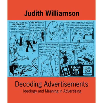 Decoding Advertisements: Ideology and Meanin...