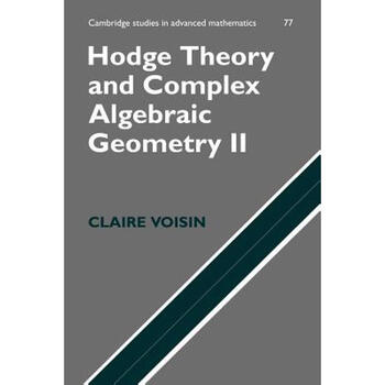 霍奇理论与复代数几何卷二 Hodge Theory and Complex Algebr...