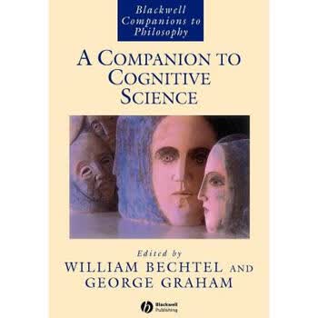 A Companion To Cognitive Science [Wiley哲学]