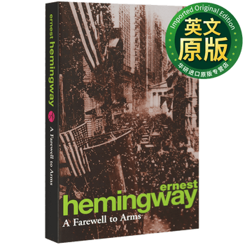 永别了武器 英文原版 A Farewell to Arms 海明威小说