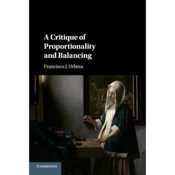 A Critique of Proportionality and Balancing