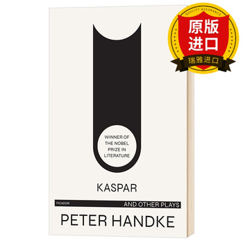 彼得汉德克 卡斯帕与其他戏剧 英文原版 Kaspar and Other Plays