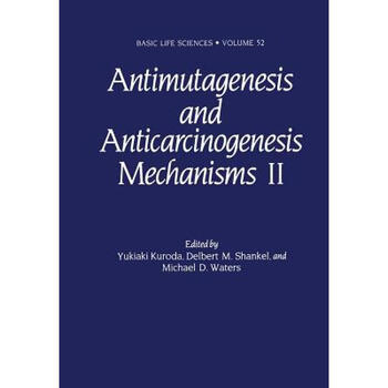 Antimutagenesis and Anticarcinogenesis Mecha...