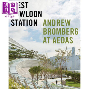 公共建筑 香港西九龙站 英文原版 West Kowloon Station