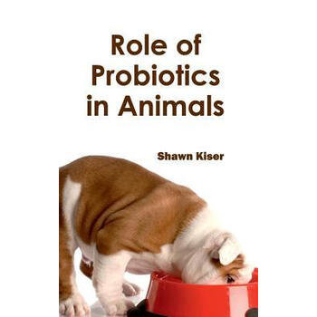 Role of Probiotics in Animals