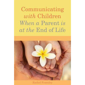 Communicating with Children When a Parent Is at
