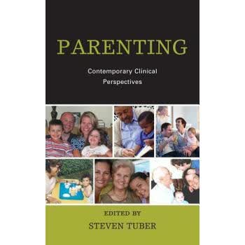 Parenting: Contemporary Clinical Perspectives
