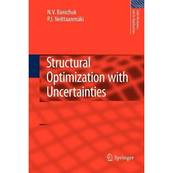 Structural Optimization with Uncertainties