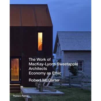 The Work of MacKay-Lyons Sweetapple Architec...
