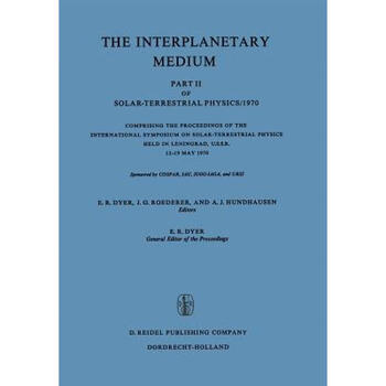 The Interplanetary Medium : Part II of Solar...