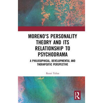 Moreno's Personality Theory and Its Relationshi