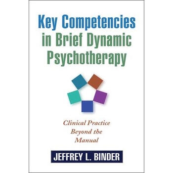Key Competencies in Brief Dynamic Psychotherapy