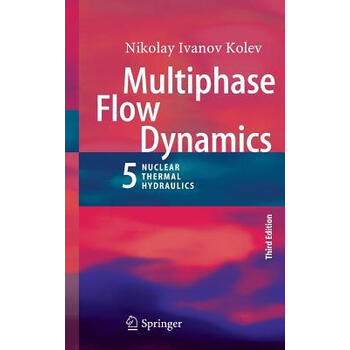 Multiphase Flow Dynamics 5: Nuclear Thermal Hyd
