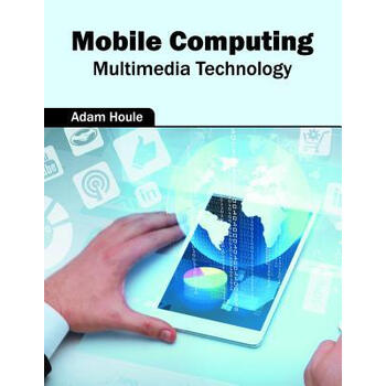 Mobile Computing: Multimedia Technology
