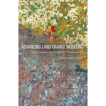 Advancing Land Change Modeling: Opportunities a