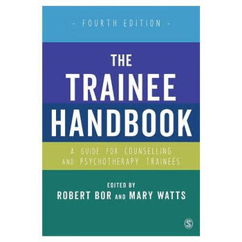The Trainee Handbook: A Guide for Counselling &