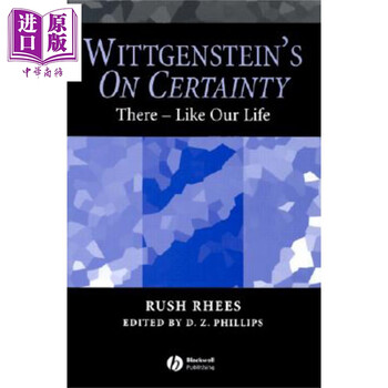 维特根斯坦论确定性 Wittgenstein'S On Certainty D. Phillips 英文原版 中商原版 Wiley