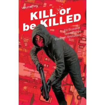 Kill or Be Killed, Volume 2