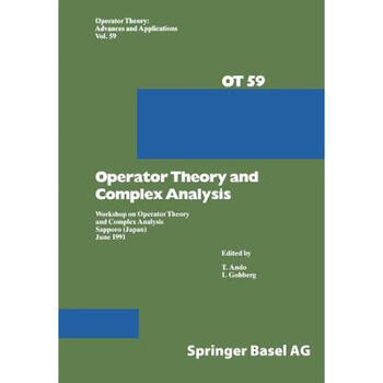Operator Theory and Complex Analysis : Works...