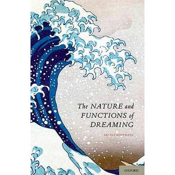 高被引The Nature and Functions of Dreaming