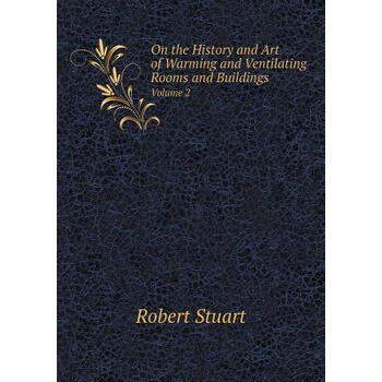 On the History and Art of Warming and Ventilatin