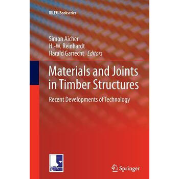 Materials and Joints in Timber Structures: Rece