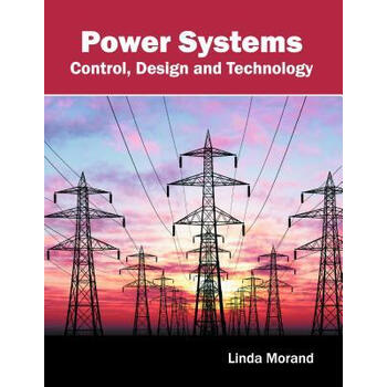Power Systems: Control, Design and Technology