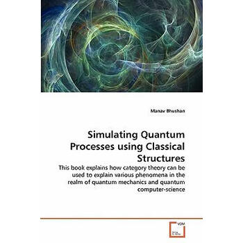 Simulating Quantum Processes Using Classical Str