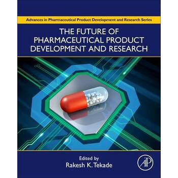 The Future of Pharmaceutical Product Development