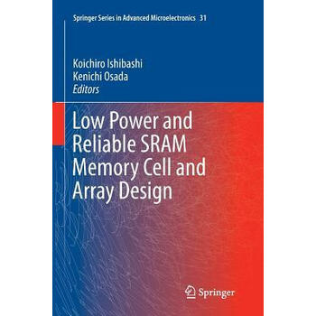 Low Power and Reliable Sram Memory Cell and Arr