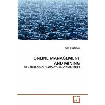 Online Management and Mining